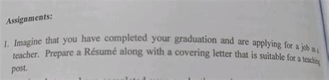 Assignments Imagine That You Have Completed Your Graduation And Are Appl