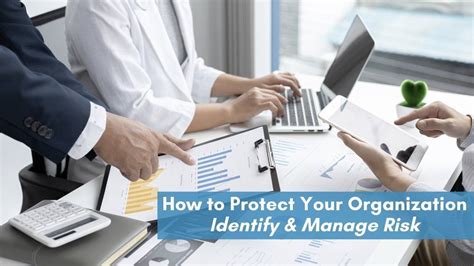 How To Protect Your Organization Identify And Manage Risk
