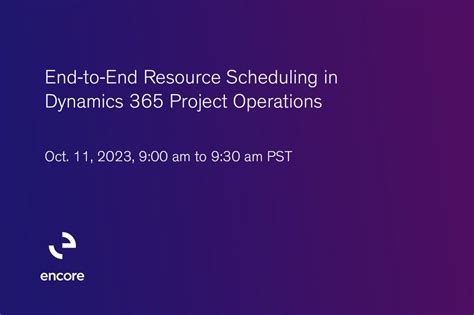 Encore Business Solutions On Linkedin Dynamics365projectoperations