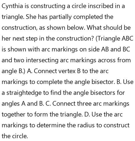 Cynthia Is Constructing A Circle Inscribed In A Triangle She Has Partially Completed The Geometry