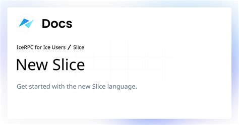 New Slice Icerpc Docs New Slice Icerpc Docs