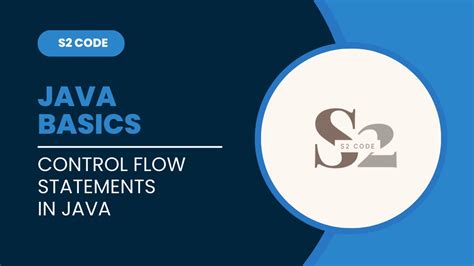3 Java Control Flow Statements In Tamil If Switch Loops Break
