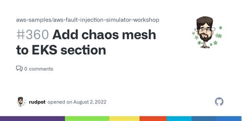 Add Chaos Mesh To Eks Section · Issue 360 · Aws Samplesaws Fault