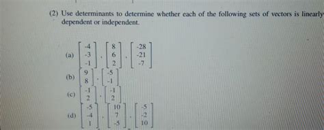 solved 2 use determinants to determine whether each of the