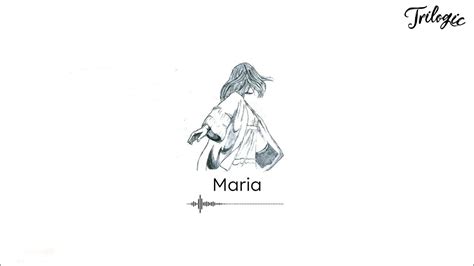 Trilogic Maria Official Audio Youtube Music