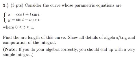 Solved Pts Consider The Curve Whose Parametric Chegg