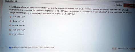 Solved Question 11 Polnues Ffee A Solid Brass Sphere Is Initially