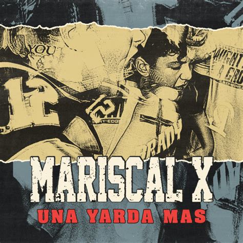 Una Yarda Más Mariscal X