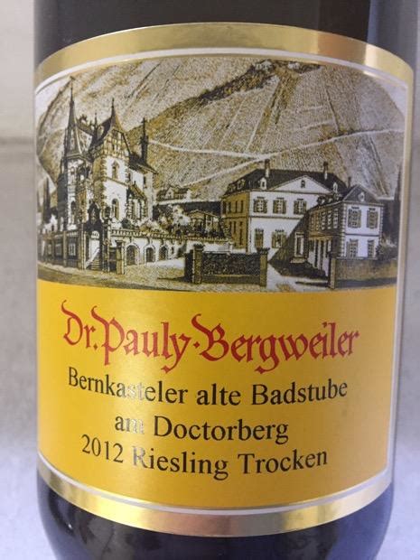 2013 Dr Pauly Bergweiler Bernkasteler Alte Badstube Am Doctorberg