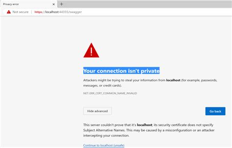 C Running Web Api Project Locally ‘your Connection Isnt Private Warning Rajeev Pentyala