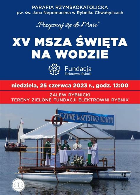 Msza na wodzie W niedzielę przy elektrowni Radio 90