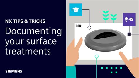 NX Tips And Tricks Documenting Your Surface Treatments NX For Design