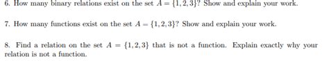 Solved 6 How Many Binary Relations Exist On The Set A