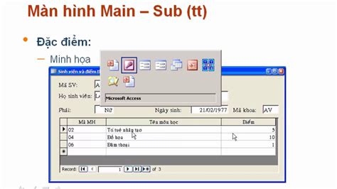 Quản lý sinh viên bằng Microsoft Access P9 Thiết kế main Sub form