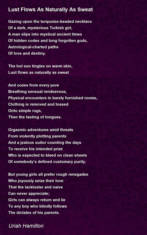 Lust Flows As Naturally As Sweat By Uriah Hamilton Lust Flows As