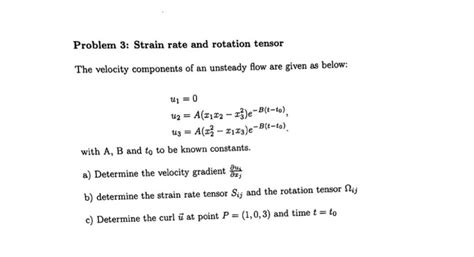 Solved Problem 3 Strain Rate And Rotation Tensor The