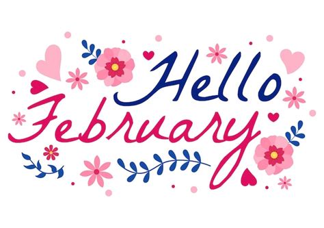 Hello February Month Vector Illustration With Flowers Hearts Leaves And