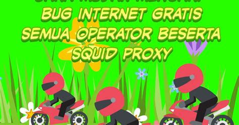 √ Cara Mudah Mencari Bug Internet Gratis Semua Operator Beserta Squid Proxy Rafinternet