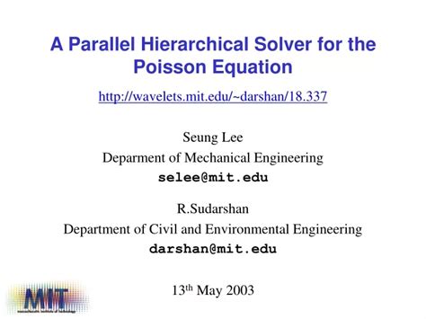 Ppt A Parallel Hierarchical Solver For The Poisson Equation