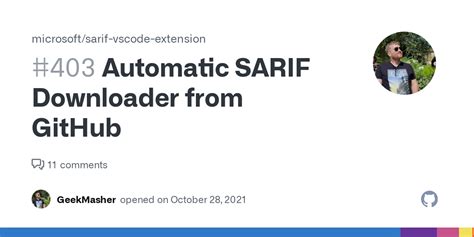 Automatic Sarif Downloader From Github · Issue 403 · Microsoftsarif Vscode Extension · Github