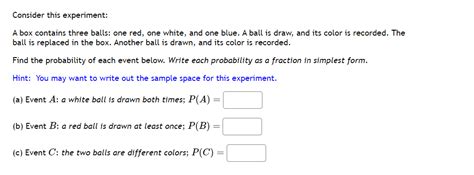 solved consider this experiment a box contains three balls
