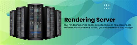 Best Rendering Server At Low Cost Serverbasket