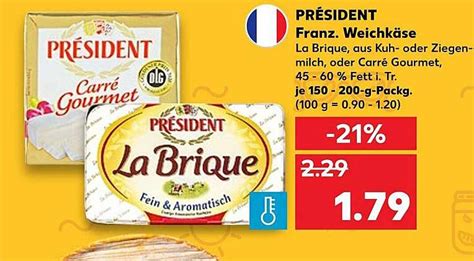 Président Franz Weichkäse Angebot bei Kaufland