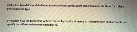Solved 49 Explain Mendel Model Of Inheritance And What Are His Most Important Contributions