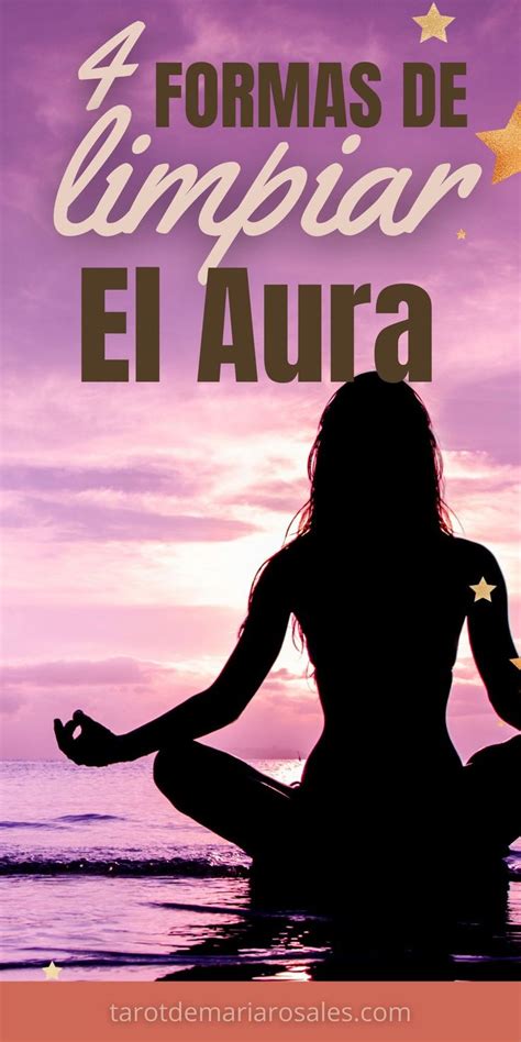 Formas De Limpiar El Aura Aura Limpiar Limpiar El Aura