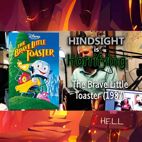 The Brave Little Toaster 1987 Hindsight Is Horrifying Acast