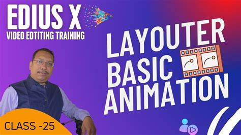 edius x 10 beginner tutorial layouter basic to advance training