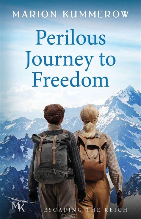 Perilous Journey To Freedom Marion Kummerow Buch Jpc De
