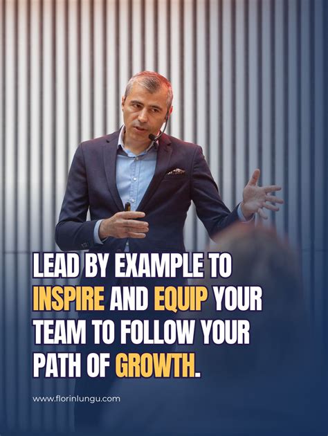 Florin Lungu On Linkedin How Do You Lead By Example To Inspire Growth