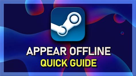 How To Appear Offline On Steam Tutorial Tech How