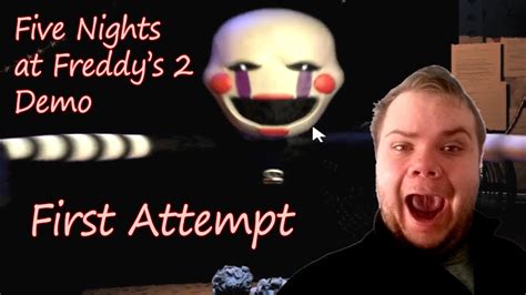 Five Nights At Freddys 2 Demo First Attempt With Facecam Youtube