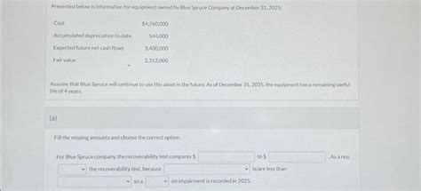Solved Presented Below Is Information For Equipment Owned By