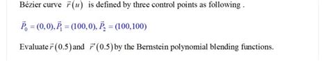 Solved Bézier Curve Ru Is Defined By Three Control Points