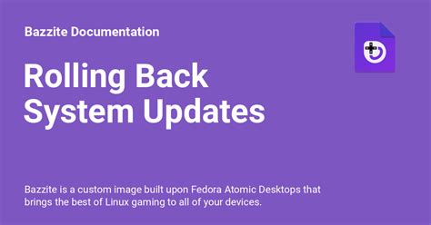 Rolling Back System Updates Bazzite Documentation