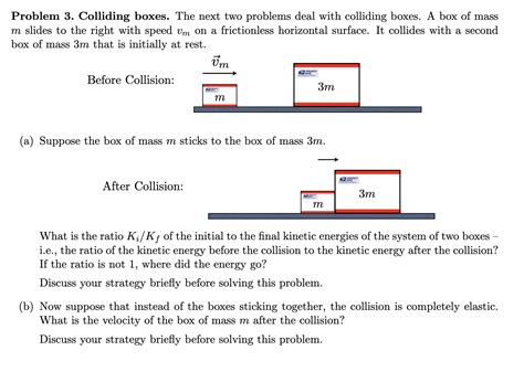 Solved Problem 3 Colliding Boxes The Next Two Problems