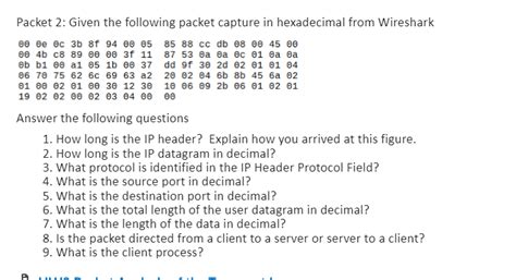 Solved Packet Given The Following Packet Capture In Chegg