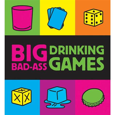 Big Bad Ass Drinking Games Cirillas