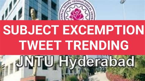 Jntuh Subject Excemption Tweet Trending Jntuh Youtube