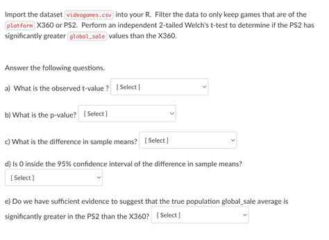 Import The Dataset Into Your R Filter The Data To Chegg Com