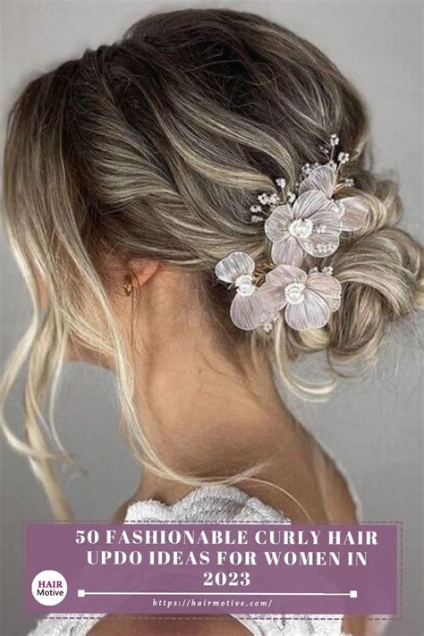50 Fashionable Curly Hair Updo Ideas For Women In 2023 Hair Updos