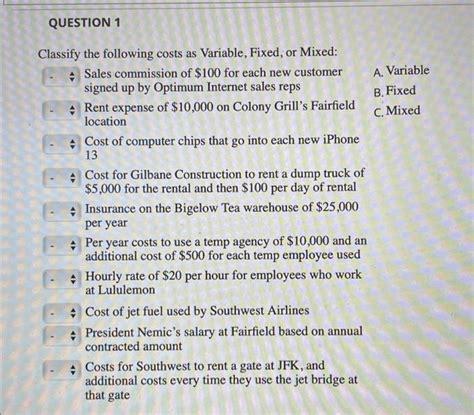 solved question 1 classify the following costs as variable