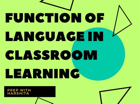 Functions Of Language In Classroom Learning Prep With Harshita Functions Of Language In Classroom Learning Prep With Harshita