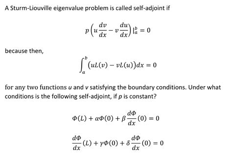 Solved A Sturm Liouville Eigenvalue Problem Is Called