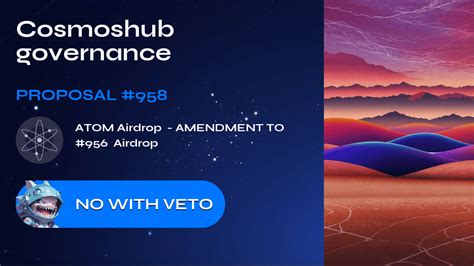 Cosmoshub Governance Proposal 958