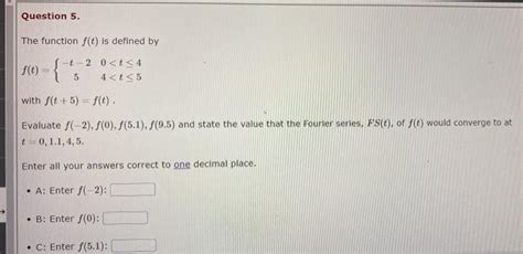 Solved The Function F T Is Defined By F T T Chegg
