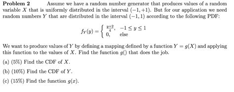 Solved Problem Assume We Have A Random Number Generator Chegg